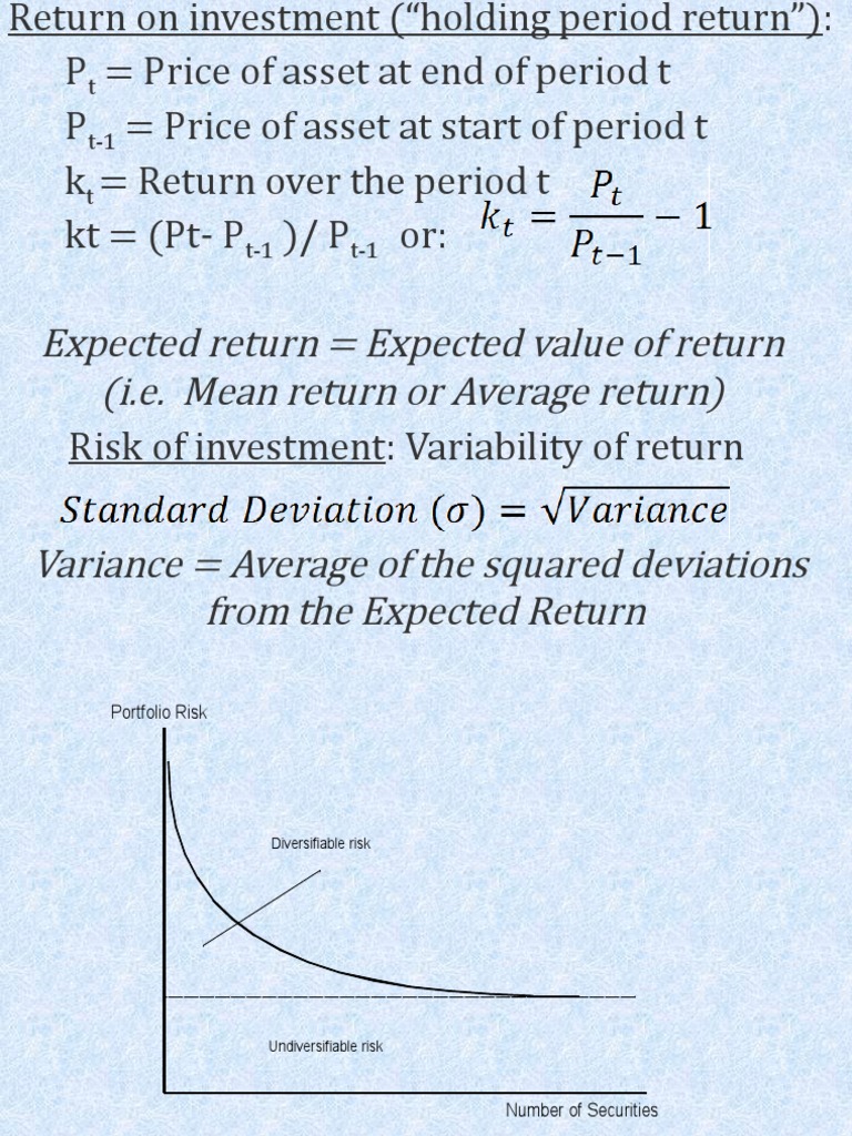 Expected Return Expected Value of Return (I.e. Mean Return or Average ...