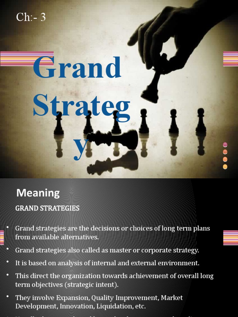 Grand Strategy 07 | Download Free PDF | Strategic Management | Economic ...