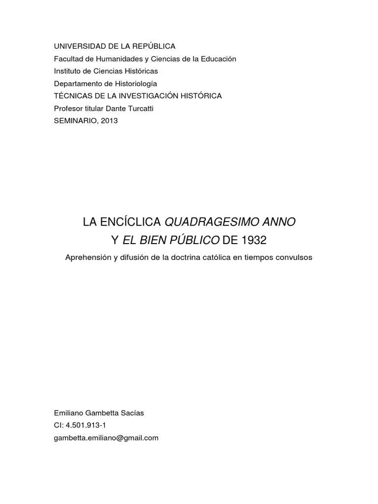 LA ENCÍCLICA QUADRAGESIMO ANNO Y EL BIEN PÚBLICO DE 1932. Aprehensión y ...
