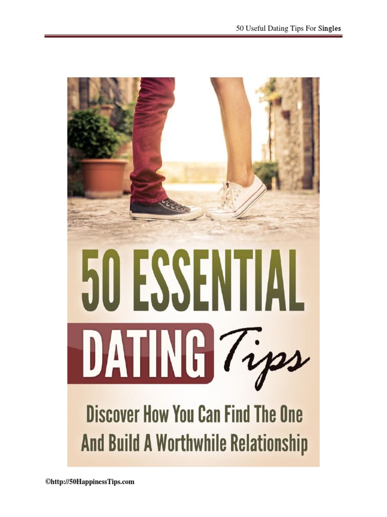 # 50 - Useful - Dating - Tips | Download Free PDF | Seduction | Perception