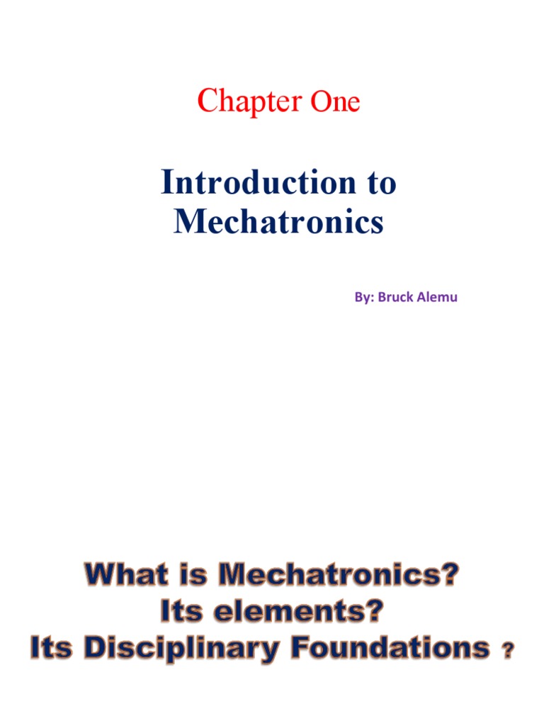 Introduction To Mechatronics: By: Bruck Alemu | PDF | Mechatronics ...