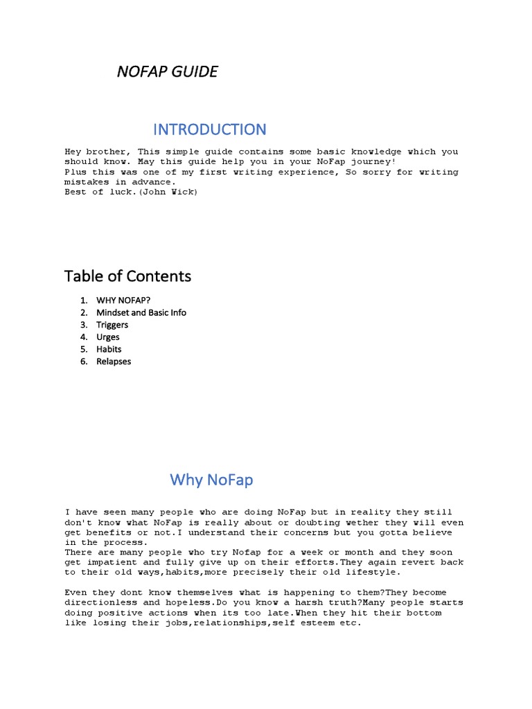 Nofap Guide: 1. Why Nofap? 2. Mindset and Basic Info 3. Triggers 4. Urges 5. Habits 6. Relapses ...