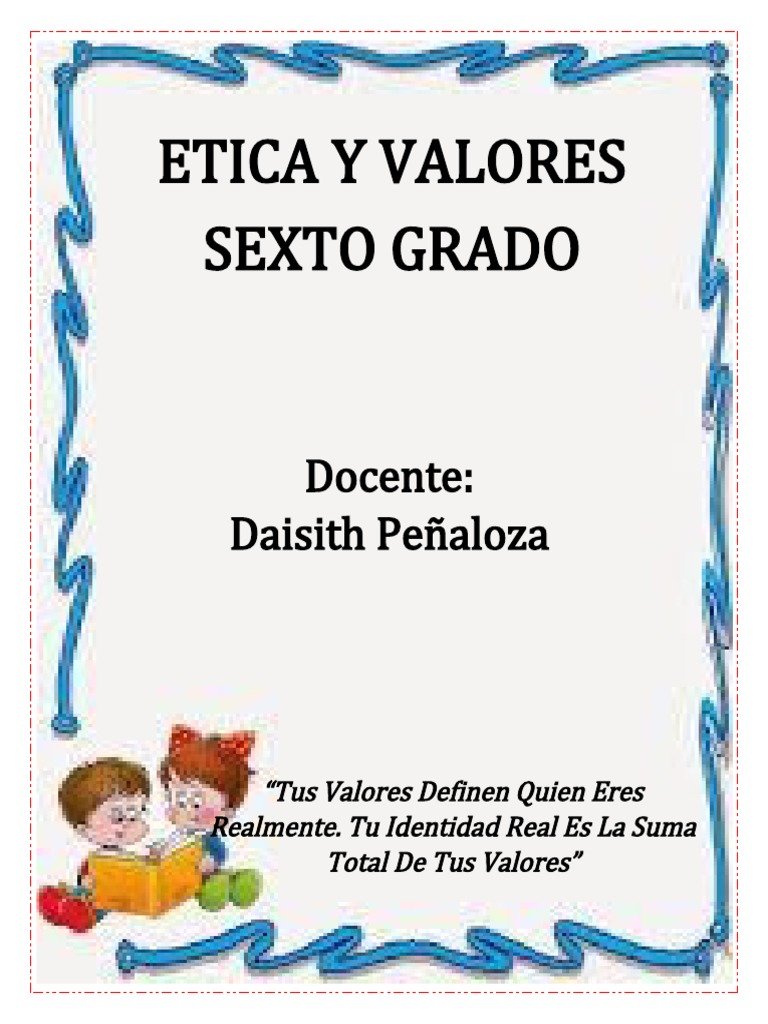 Modulo de Etica y Valores de Sexto Grado | PDF | Familia | La ... Modulo de Etica y Valores de Sexto Grado | PDF | Familia | La ...