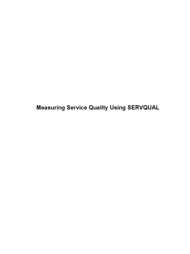 SERVQUAL | PDF | Survey Methodology | Evaluation Methods