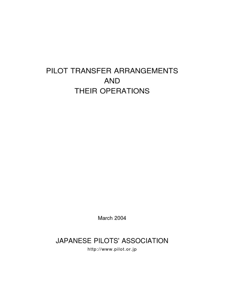 Pilot Transfer Arrangements and Their Operations: An Analysis of ...