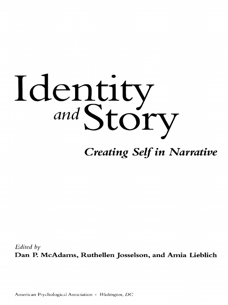 D. McAdams Josselson Lieblich Identity and Story Creating Self in ...