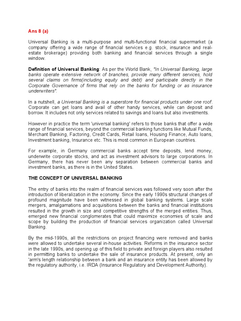 Ans 8 (A) : Definition of Universal Banking: As Per The World Bank, "In ...