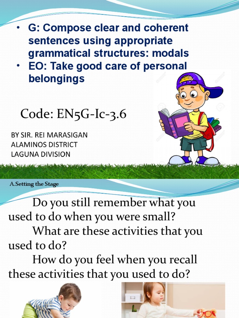 ENGLISH 5 Q1 W4 Compose Clear and Coherent Sentences Using Appropriate ...