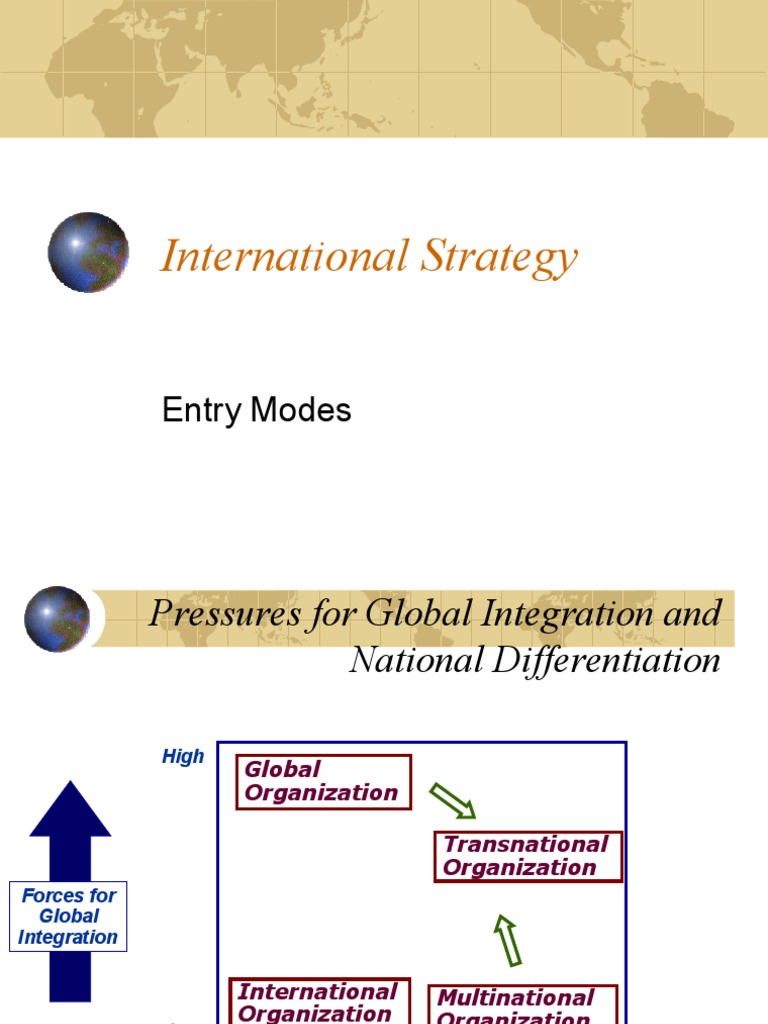 International Strategy: Entry Modes | PDF | Joint Venture | Franchising