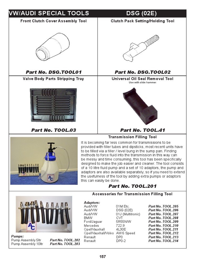 Vw/Audi Special Tools DSG (02E) : Part No. DSG - TOOL01 Part No. DSG ...