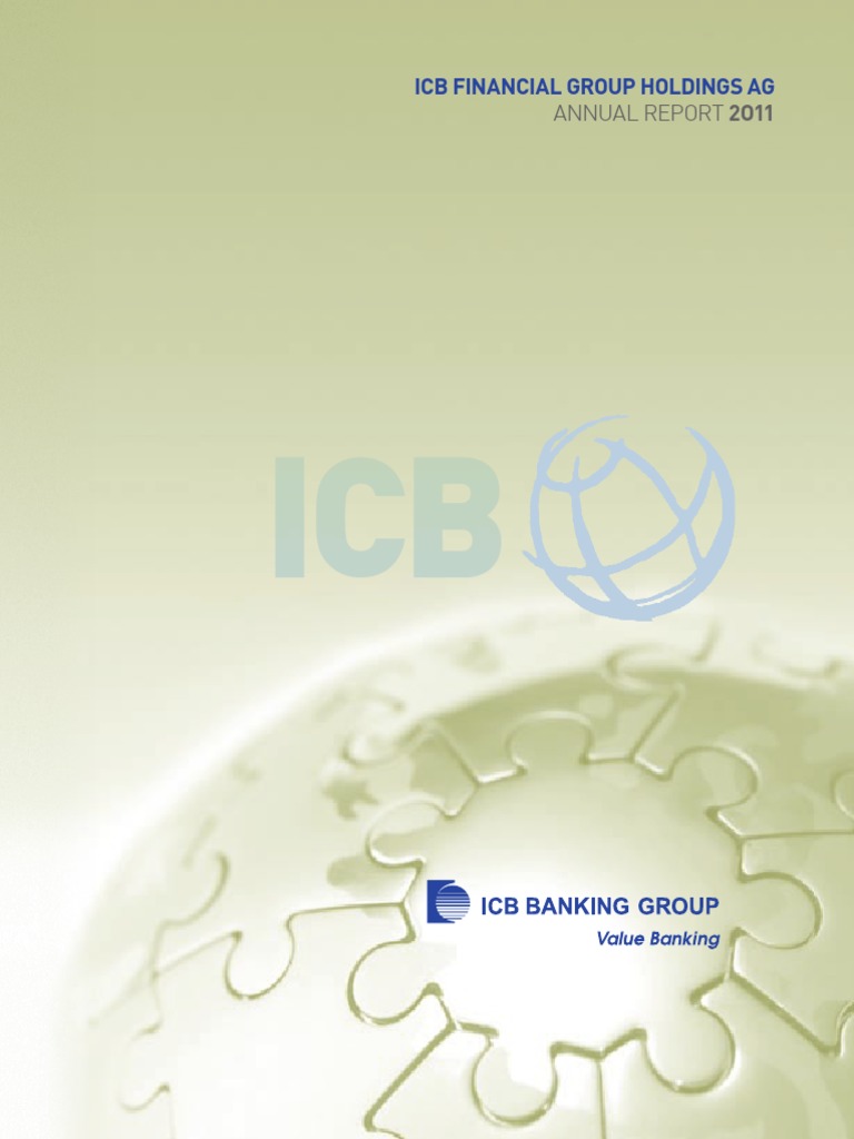 Icb Financial Group Holdings Ag: Annual Report 2O11 | PDF | Banks ...