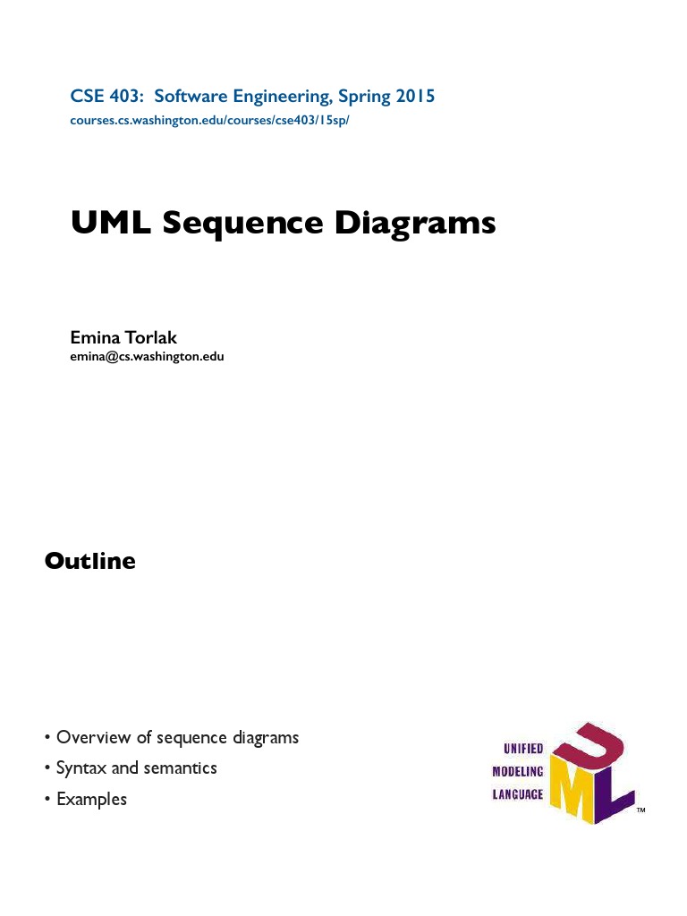 UML Sequence Diagrams: CSE 403: Software Engineering, Spring 2015 | PDF ... UML Sequence Diagrams: CSE 403: Software Engineering, Spring 2015 | PDF ...