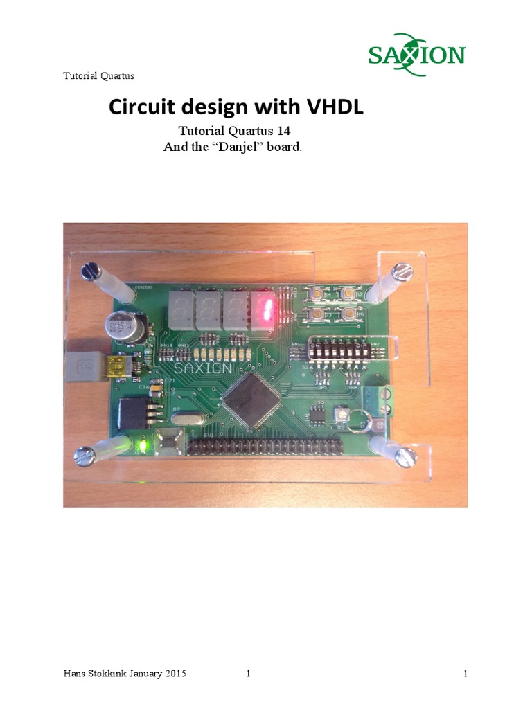 Circuit Design With VHDL: Tutorial Quartus 14 and The "Danjel" Board ...