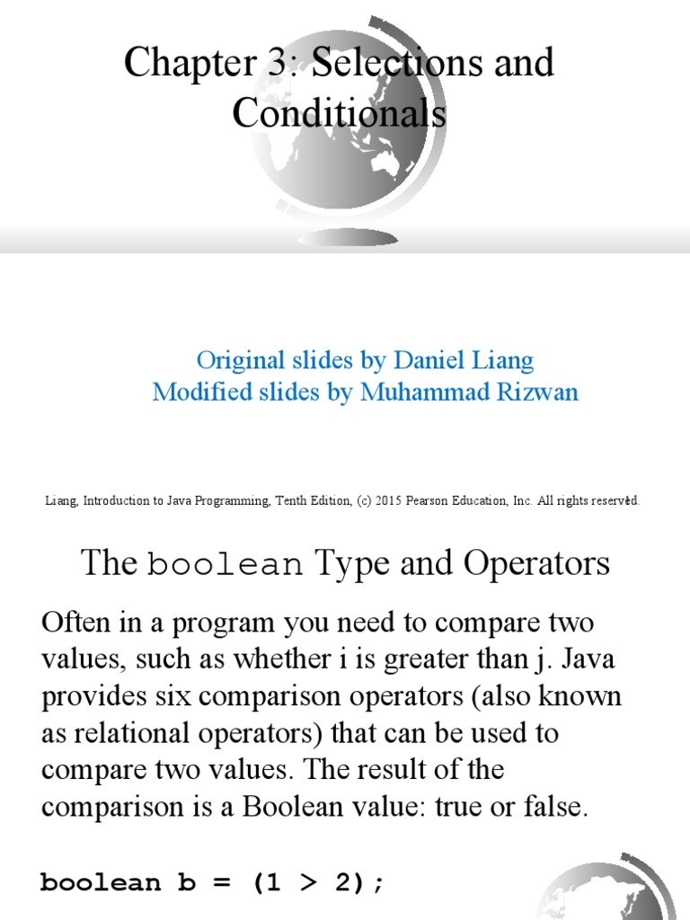 Chapter 3: Selections and Conditionals: Original Slides by Daniel Liang ...