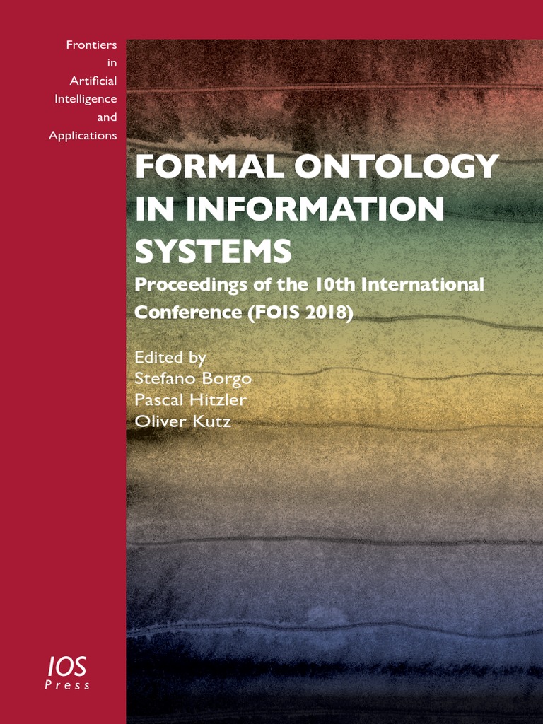 Formal Ontology in Information Systems: Proceedings of The 10th ...