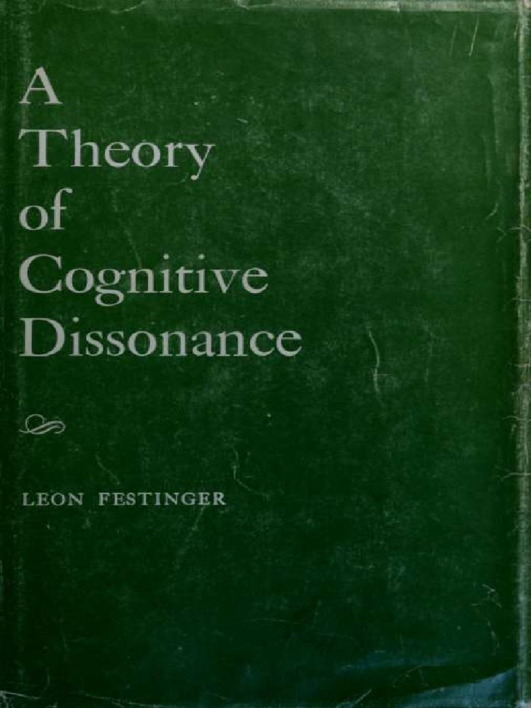 Festinger's Dissonance Theory Overview | PDF | Attitude (Psychology ...