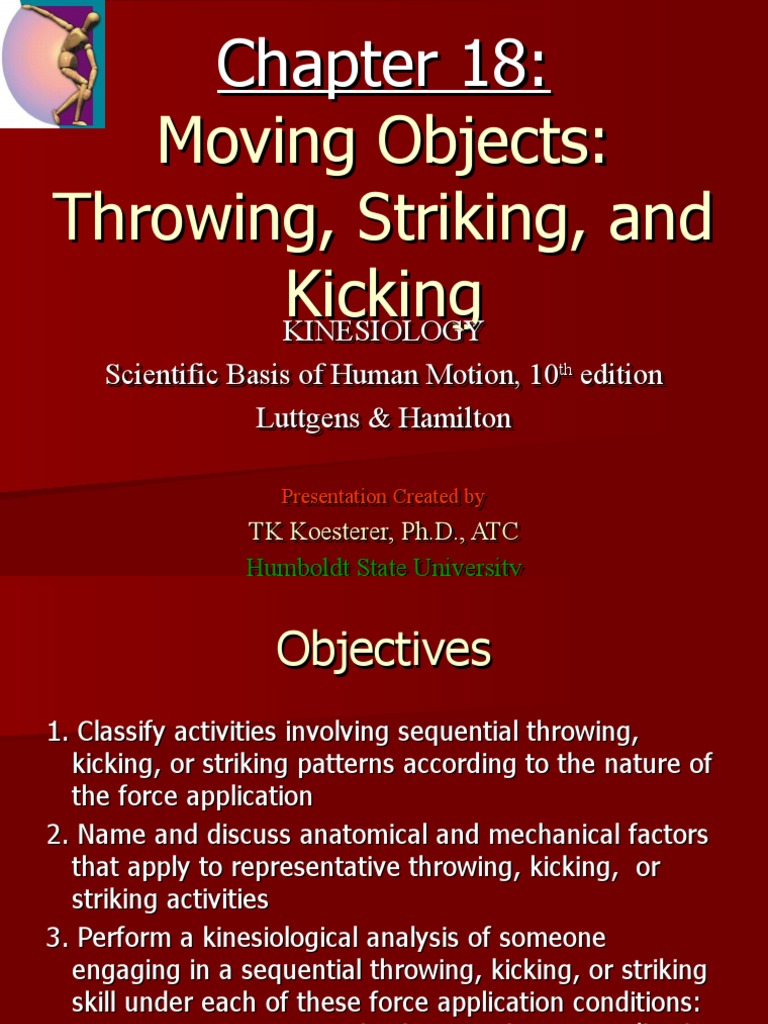 Moving Objects: Throwing, Striking, and Kicking | PDF | Anatomical ...
