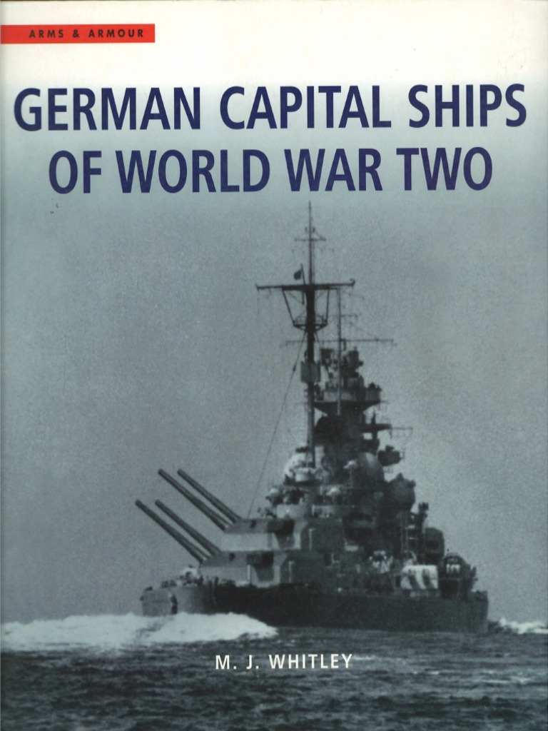 German Capital Ships of World War Two | PDF