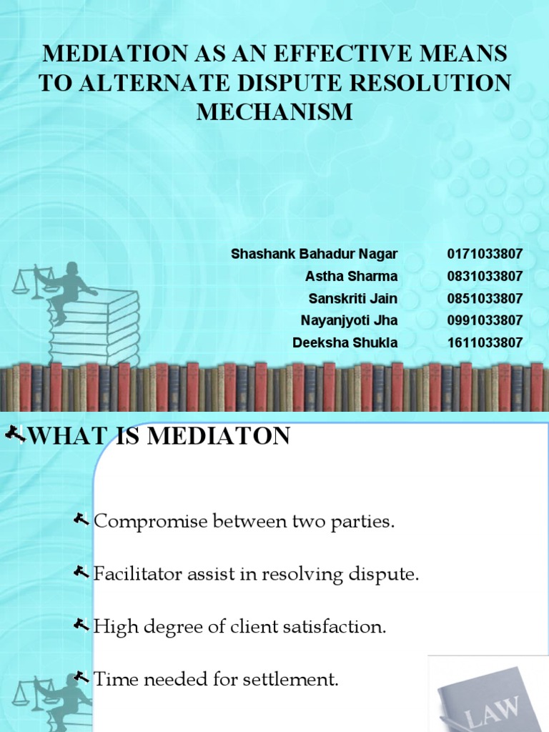 Mediation As An Effective Means To Alternate Dispute Resolution Mechanism | PDF | Mediation ...