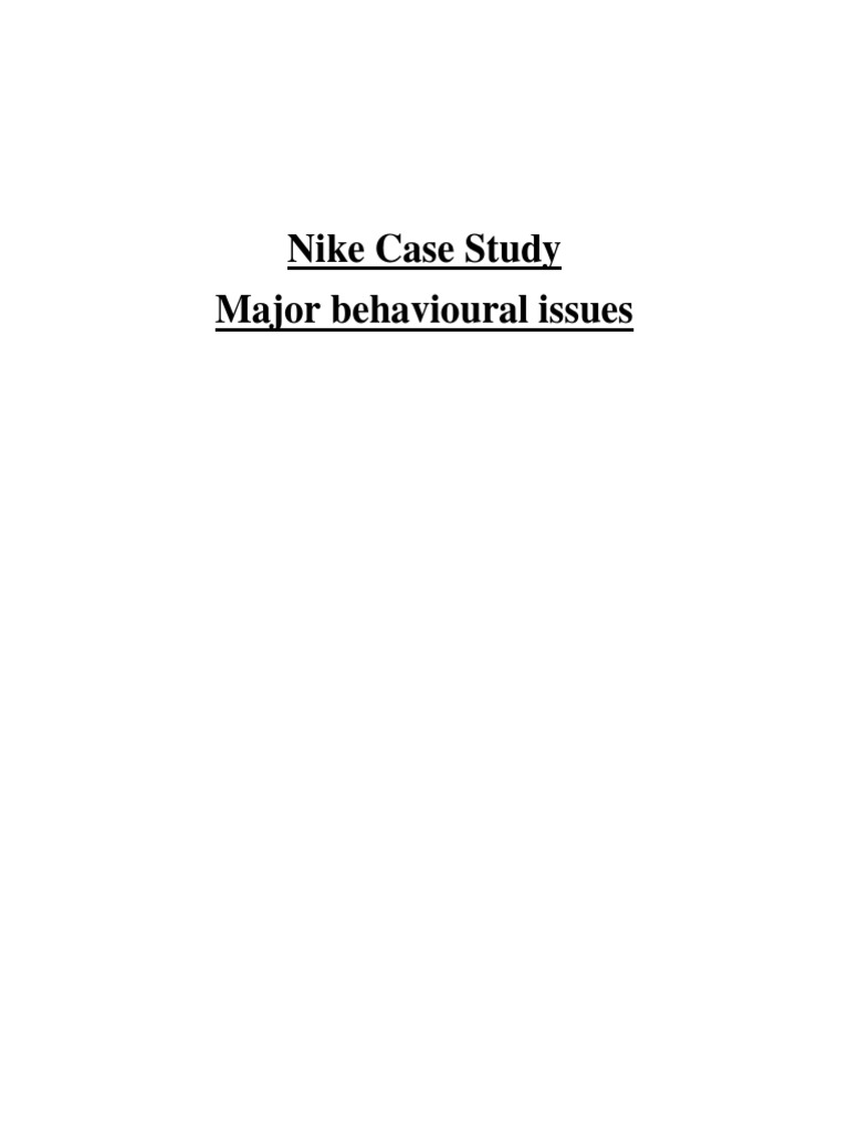 Nike Case Study Major Behavioural Issues | PDF | Nike | Organizational Culture