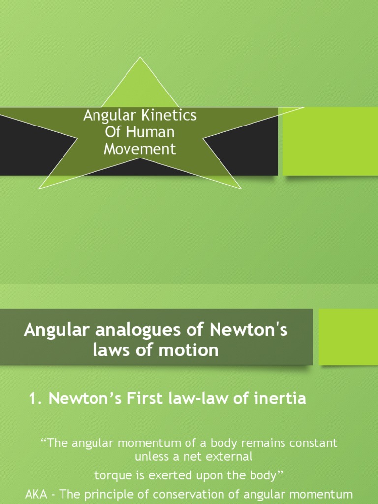 Lectr 4 Angular Kinetics | PDF | Rotation Around A Fixed Axis | Torque