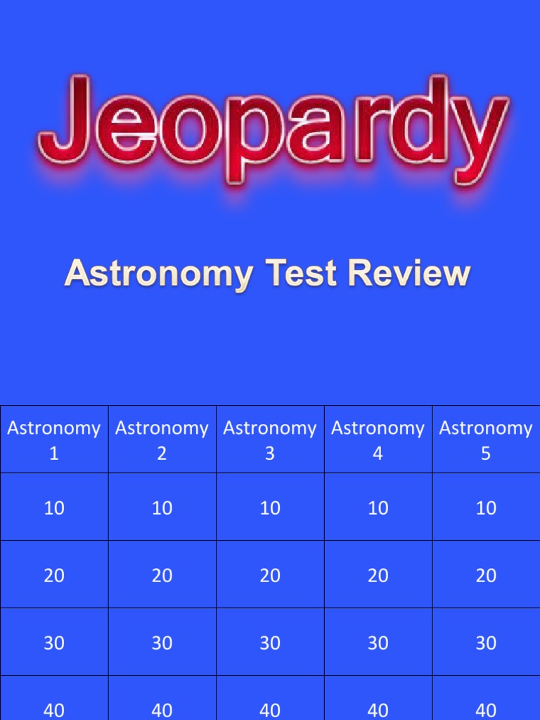 Astronomy Jeopardy Review Game | PDF | Planets | Astronomy