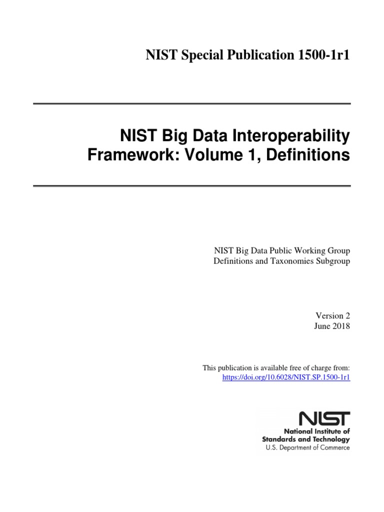 NIST Big Data Interoperability Framework - Volume 1 - Definitions | PDF | National Institute Of ...