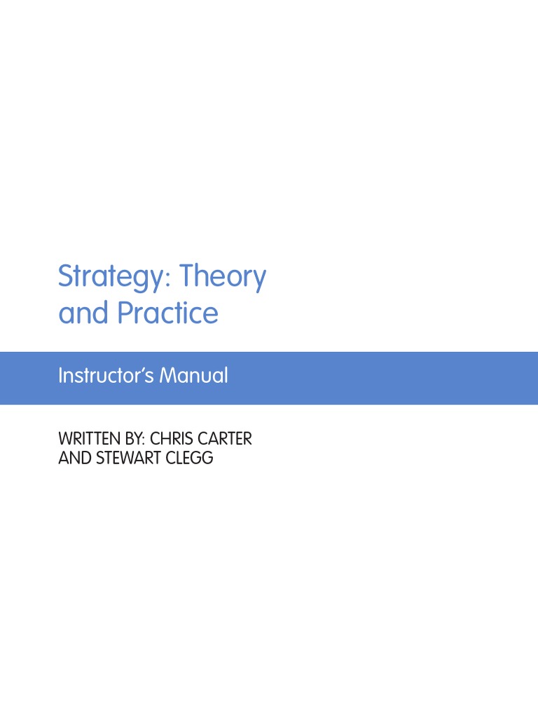 STRATEGY-THEORY AND PRACTICE (Clegg, Instructor's Manual) | PDF ...