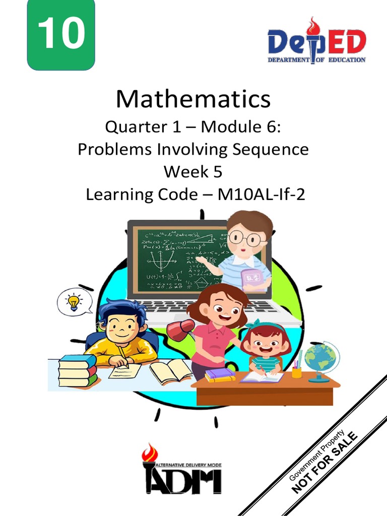 Mathematics: Quarter 1 - Module 6: Problems Involving Sequence Week 5 ...