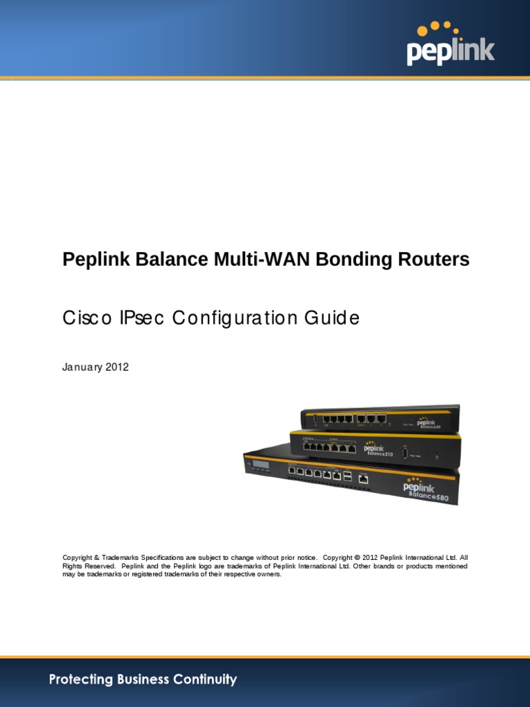 Peplink Balance Multi-Wan Bonding Routers: Cisco Ipsec Configuration ...