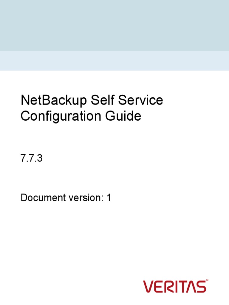 NetBackup Self Service 773 Configuration Guide | PDF | Backup | Server (Computing)