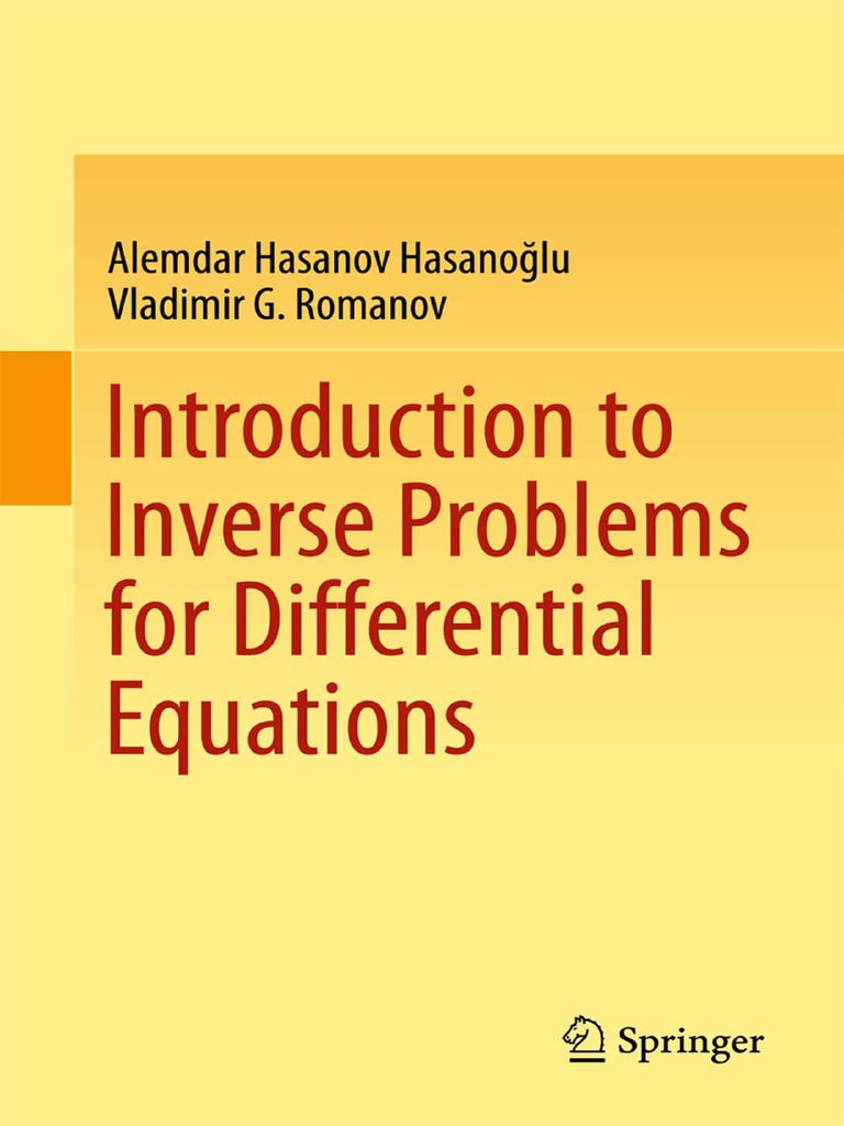 SpringerLink - Bücher - Alemdar Hasanov Hasanoğlu, Vladimir G. Romanov - Introduction To Inverse ...