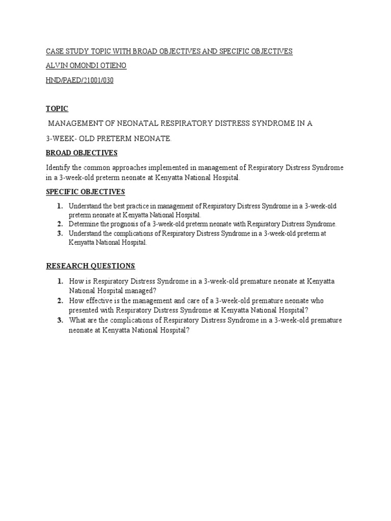 Case Study Topic With Broad Objectives and Specific Objectives Alvin Omondi Otieno HND/PAED ...