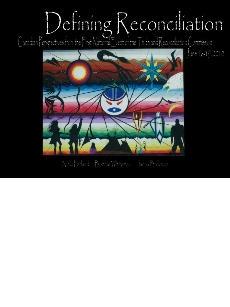 Defining Reconciliation - Final | PDF | First Nations | Conflict Resolution