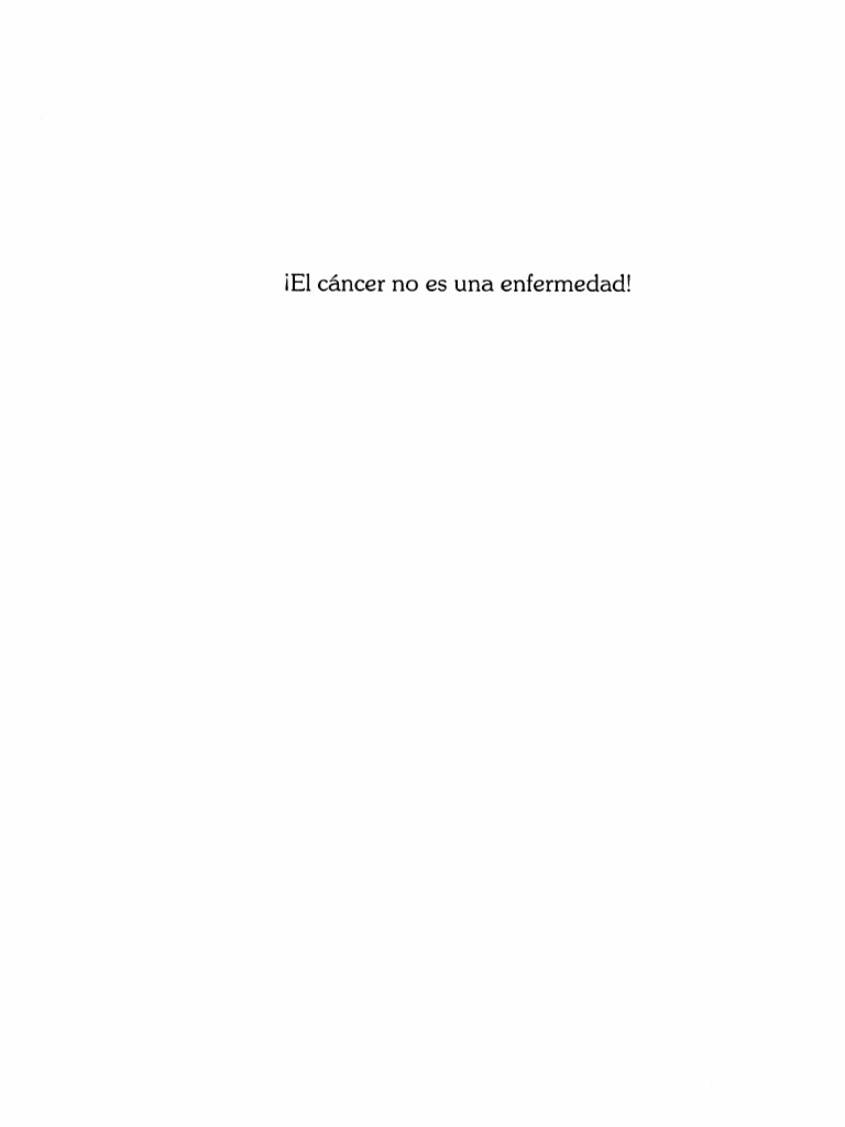 El Cancer No Es Una Enfermedad - Andreas Moritz | PDF El Cancer No Es Una Enfermedad - Andreas Moritz | PDF