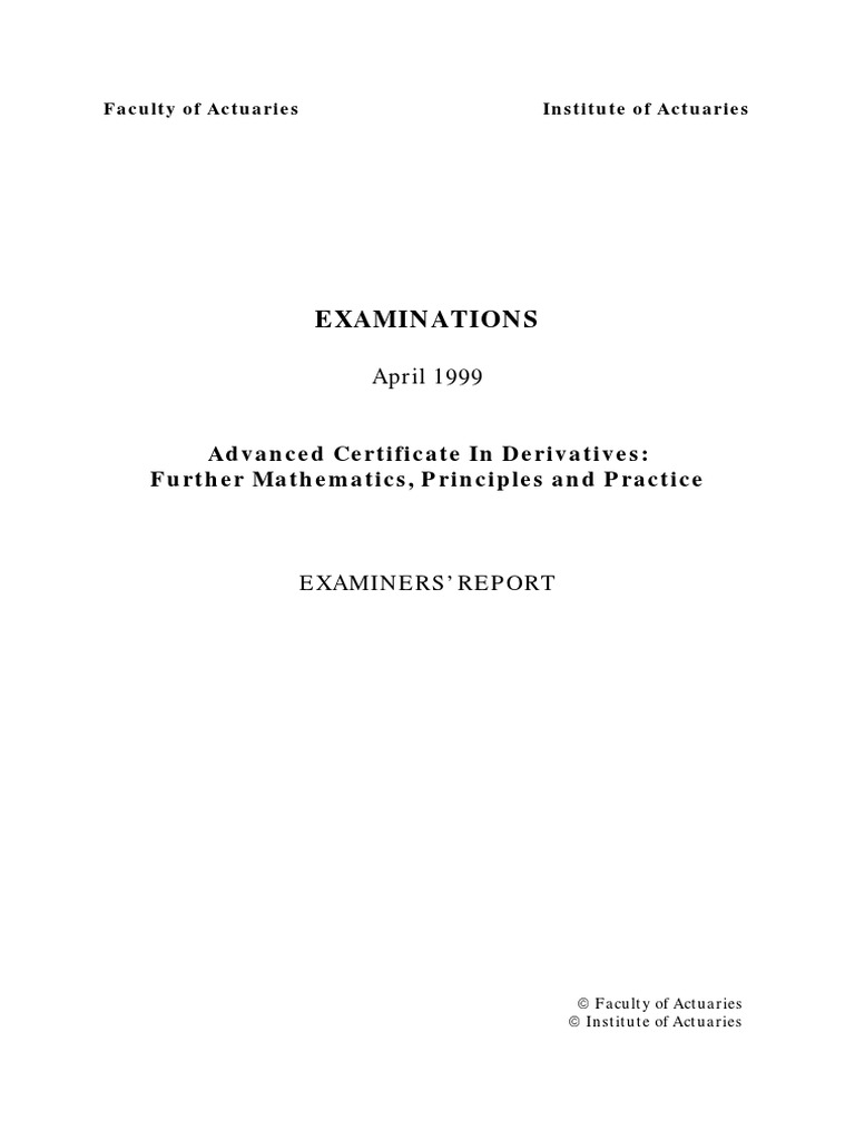 Examinations: Advanced Certificate in Derivatives: Further Mathematics ...