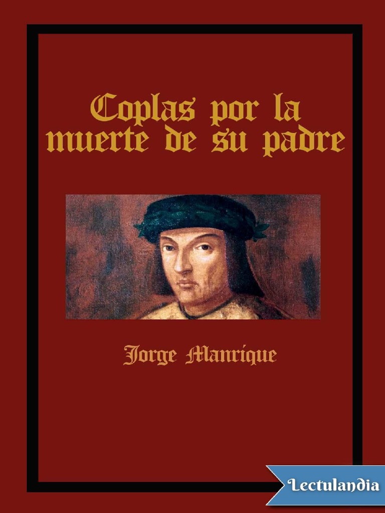 Coplas Por La Muerte de Su Padre - Jorge Manrique | PDF | Poesía