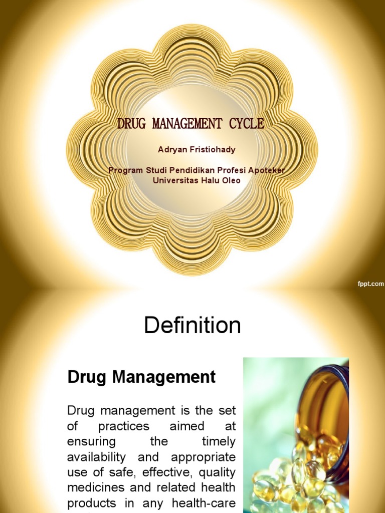 Drug Management Cycle: Adryan Fristiohady Program Studi Pendidikan ...