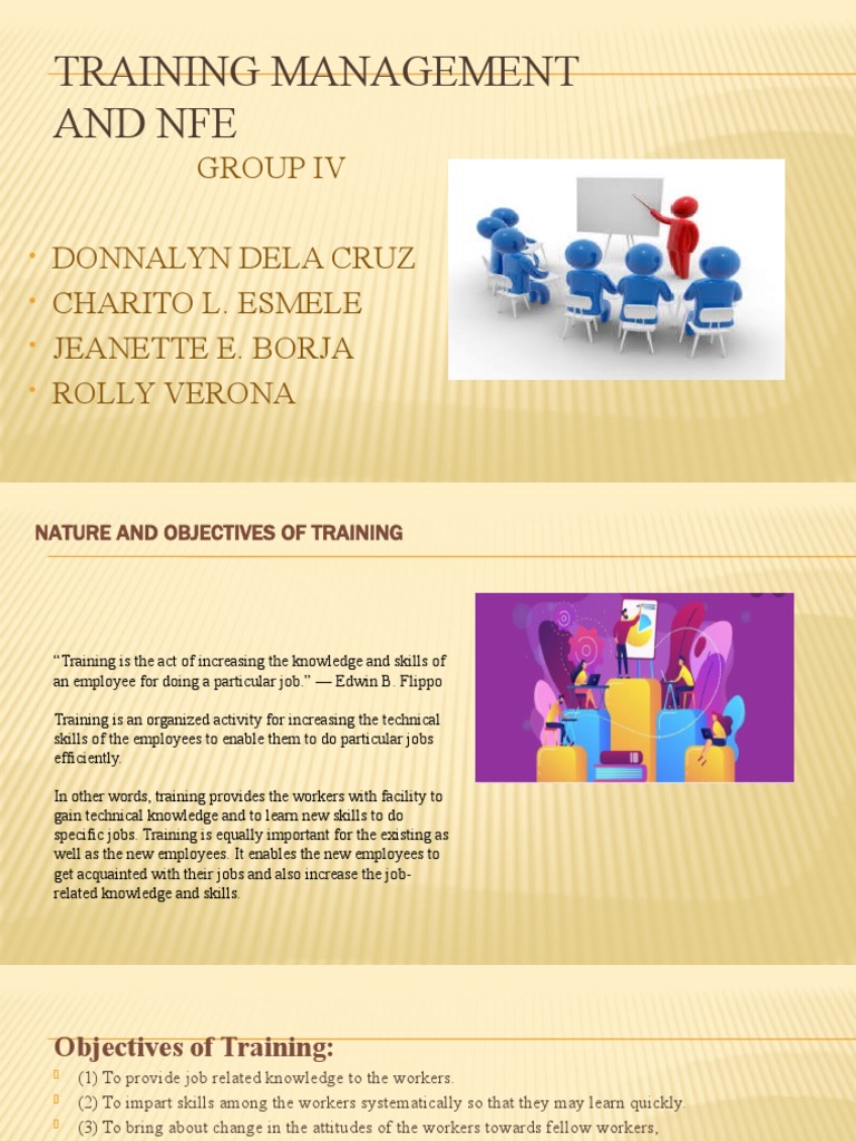 Training Management and Nfe: Group Iv Donnalyn Dela Cruz Charito L ...