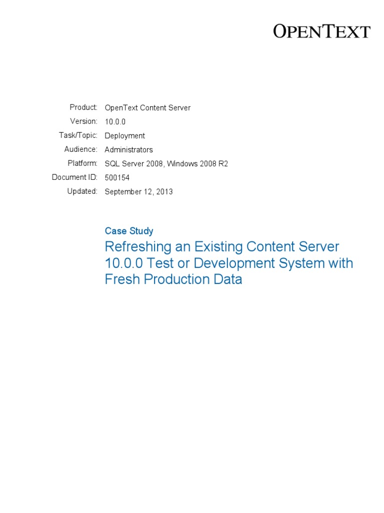 Case Study - Refreshing A CS 10 Test Development System With Fresh ...