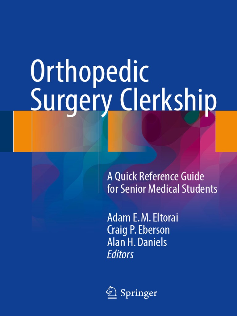 Orthopedic Surgery Clerkship A Quick Reference Guide For Senior Medical ...