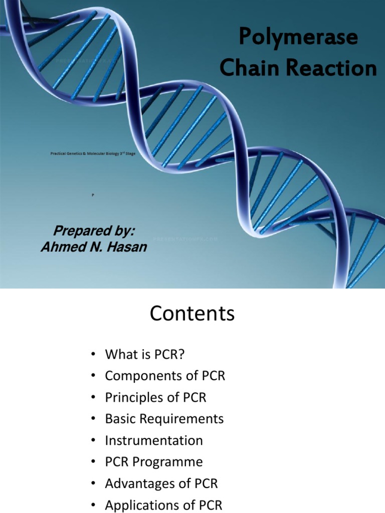 Polymerase Chain Reaction: Prepared By: Ahmed N. Hasan | PDF ...