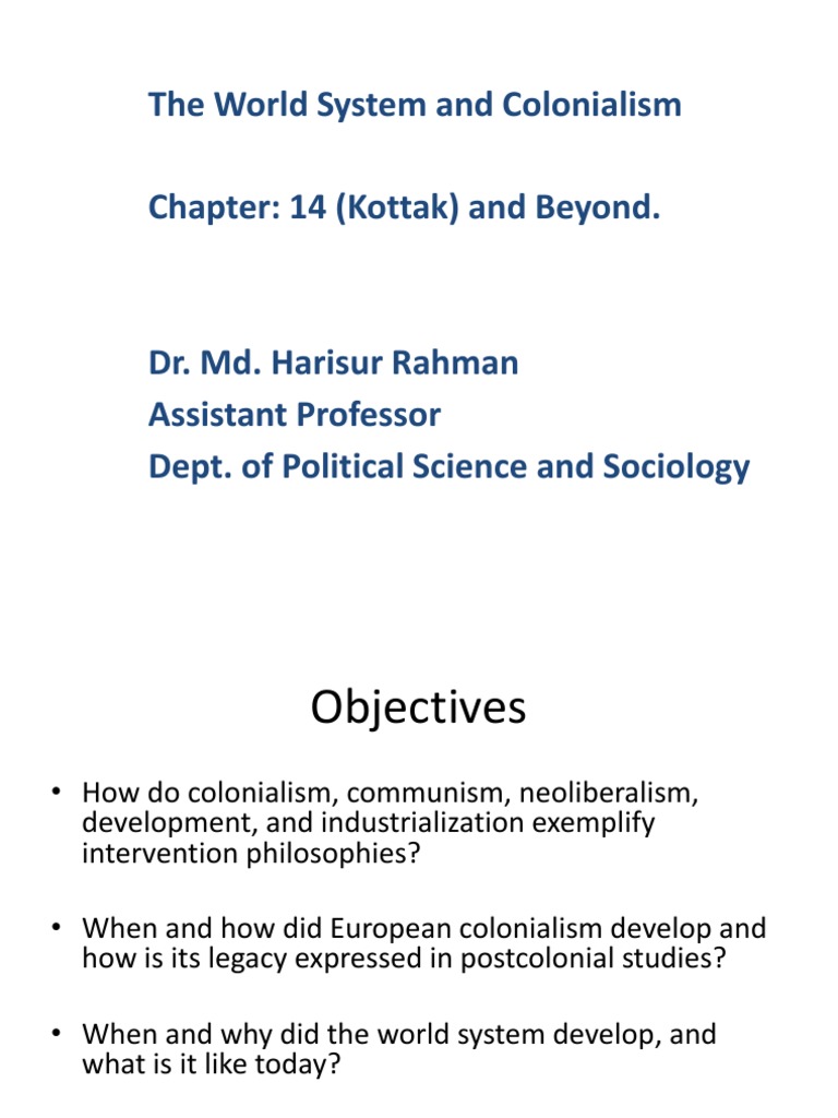 6 PPT - ANT 101 - World System and Colonialism | PDF | World Systems ...