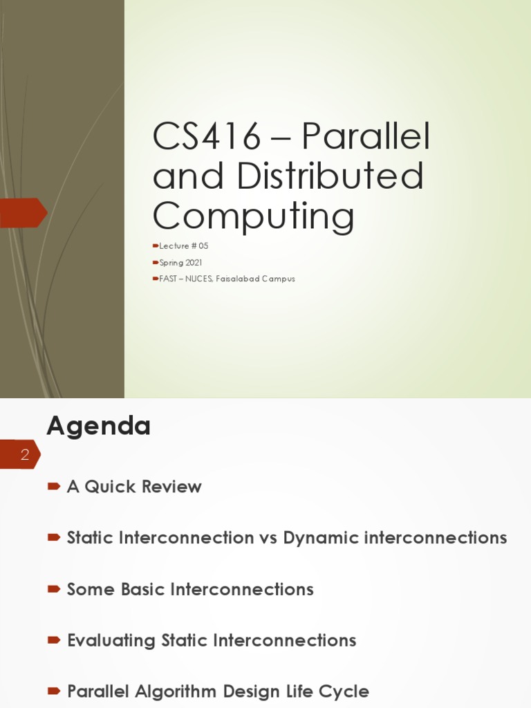 CS416 - Parallel and Distributed Computing: Lecture # 05 Spring 2021 FAST - NUCES, Faisalabad ...