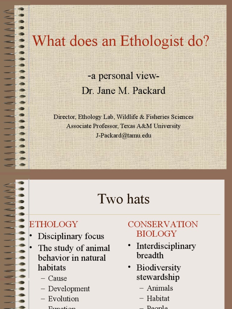 What Does An Ethologist Do?: - A Personal View-Dr. Jane M. Packard ...