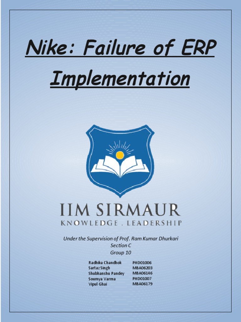 Nike: Failure of ERP Implementation: Under The Supervision of Prof. Ram ...
