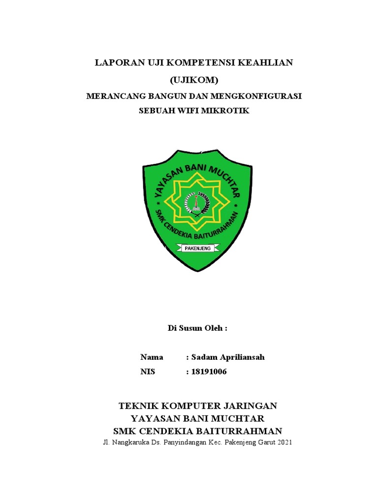 Laporan Uji Kompetensi Keahlian (Ujikom) : Merancang Bangun Dan ...