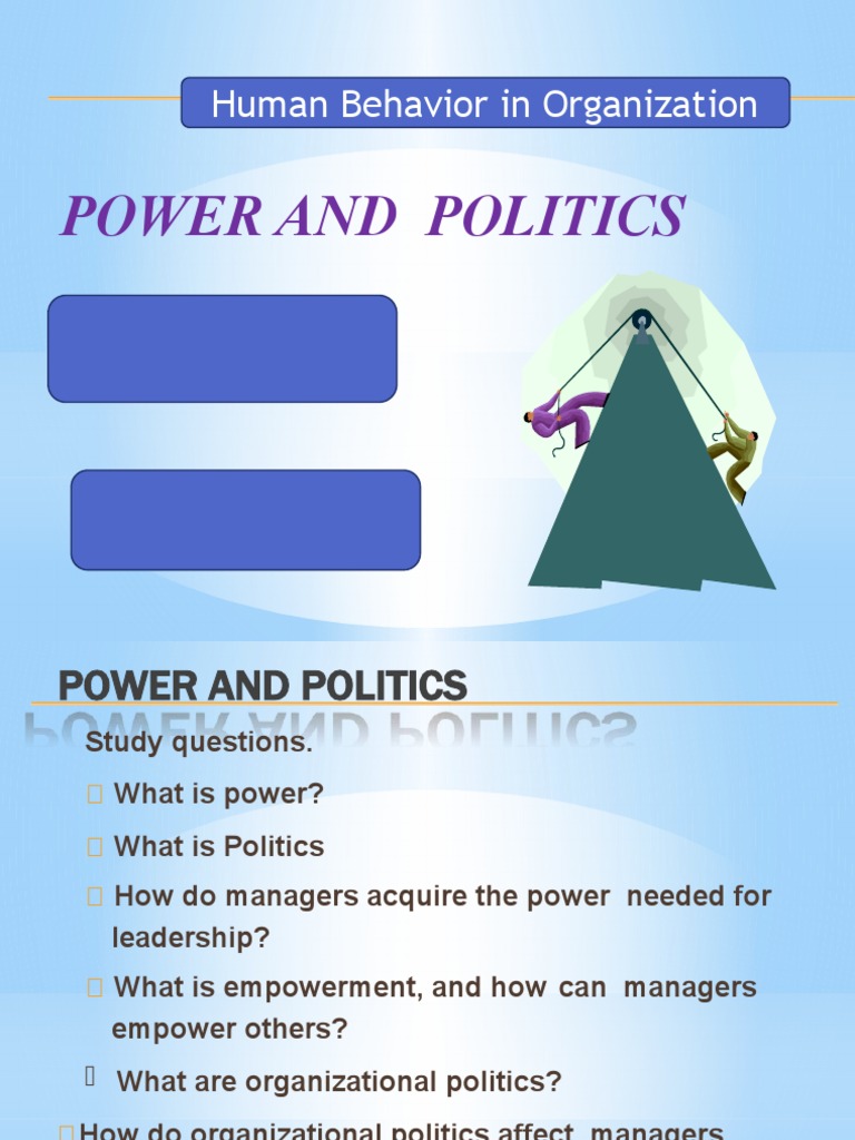 Power and Politics: Human Behavior in Organization | PDF | Power ...