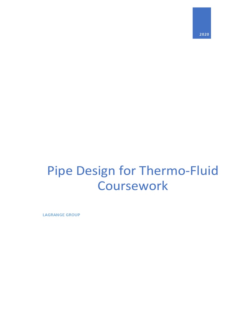 Thermofluid Coursework (ECM2113 October 2020) Lagrange Group | PDF | Reynolds Number | Fluid ...