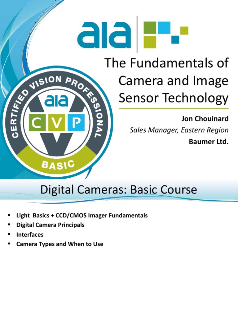 CVP The Fundamentals of Camera and Image Sensor Technology Jon ...